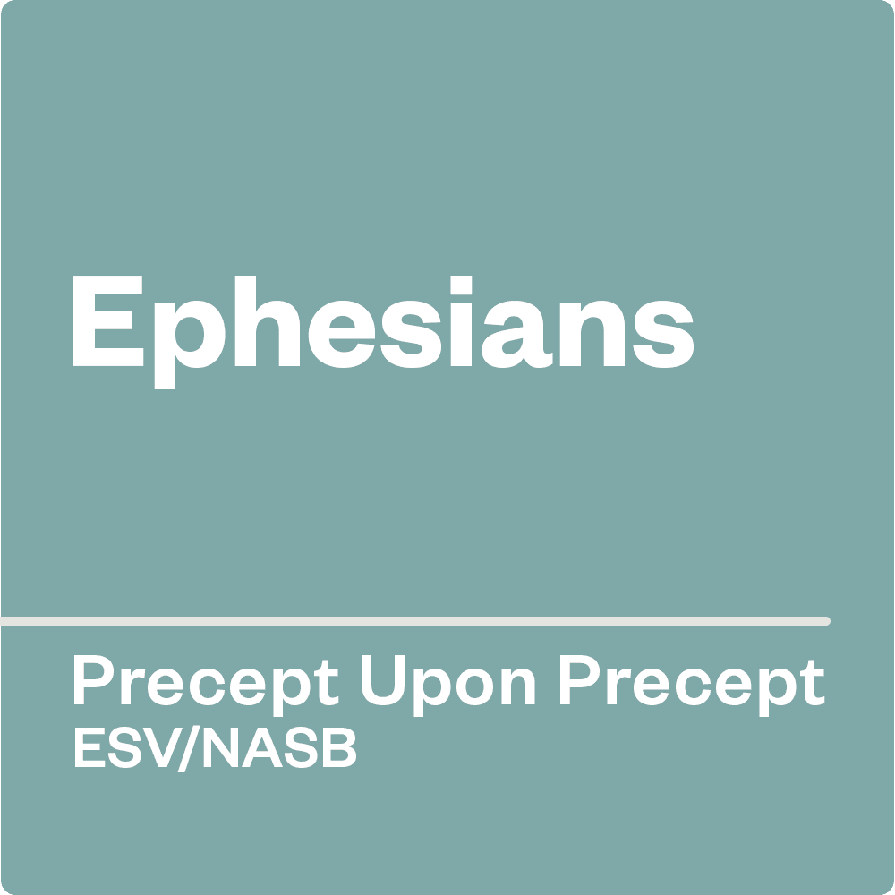 Ephesians — Precept Upon Precept | Precept Ministries Canada